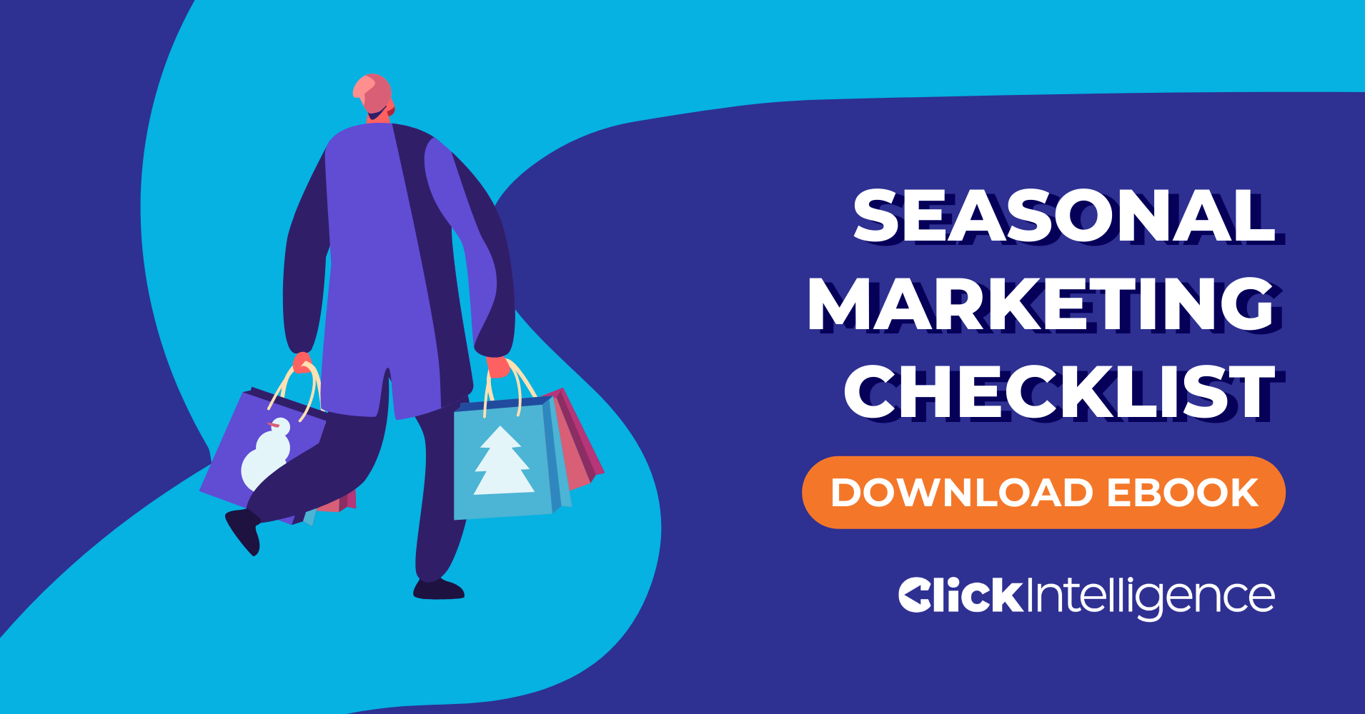 Seasonal Marketing Checklist - Click Intelligence